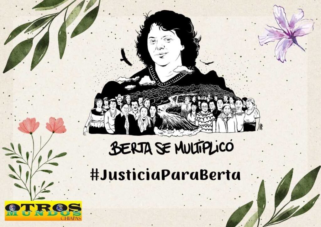 Recordando a Berta Cáceres: 8 años sin su presencia, seguimos su legado de lucha y ejemplo ...